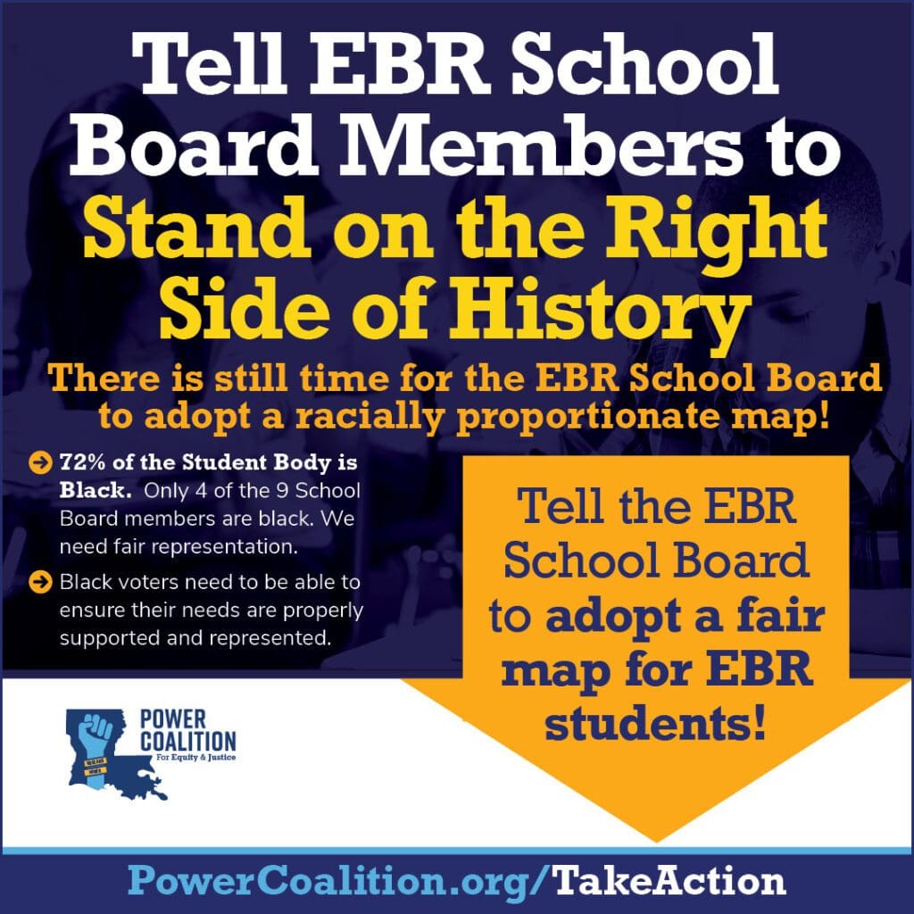 Tell EBR School Board Members to support racially proportionate maps ...